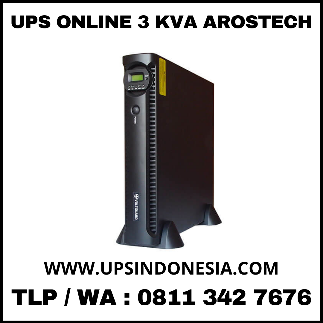 UPS Online 3 KVA Arostech | Stabil untuk Server & Industri